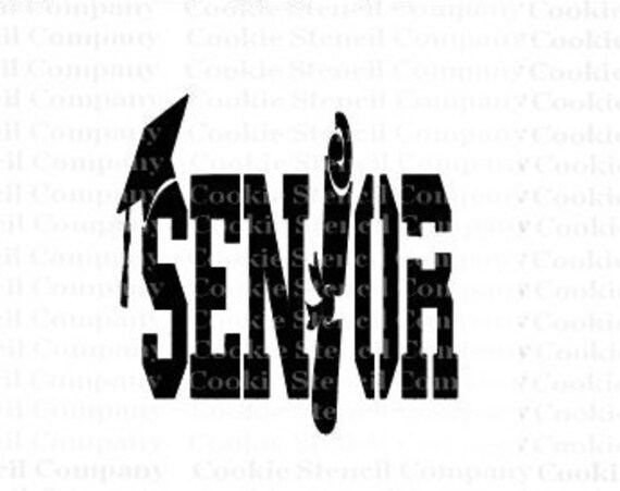 Senior Stencil Cookie Stencil Cake Stencil Craft Stencil - Etsy