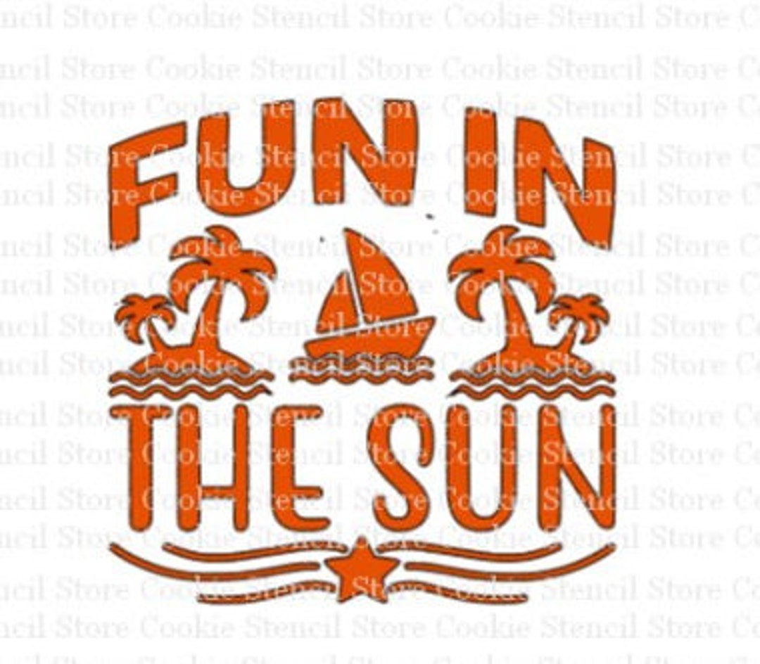 Fun in the Sun Stencil, Cookie Stencil, Craft Stencil, Cake Stencil - Etsy