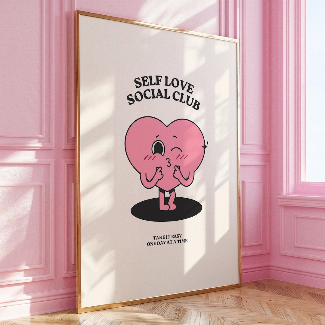 Self Love Social Club Wall Art Cute Heart Poster Positive Affirmation ...