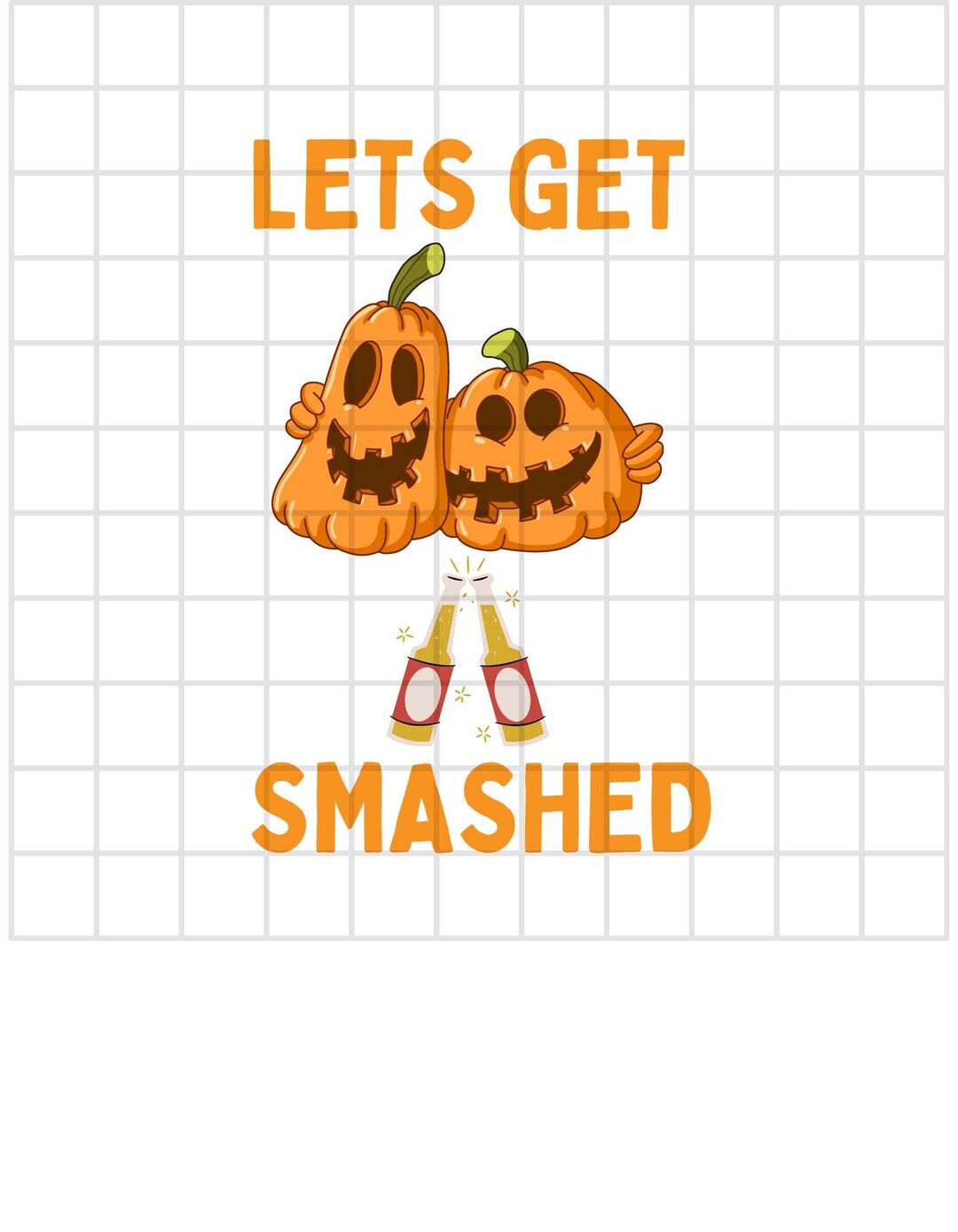 Lets Get Smashed Pumpkins Beer SVG PNG Design Tshirt Sweater Funny ...