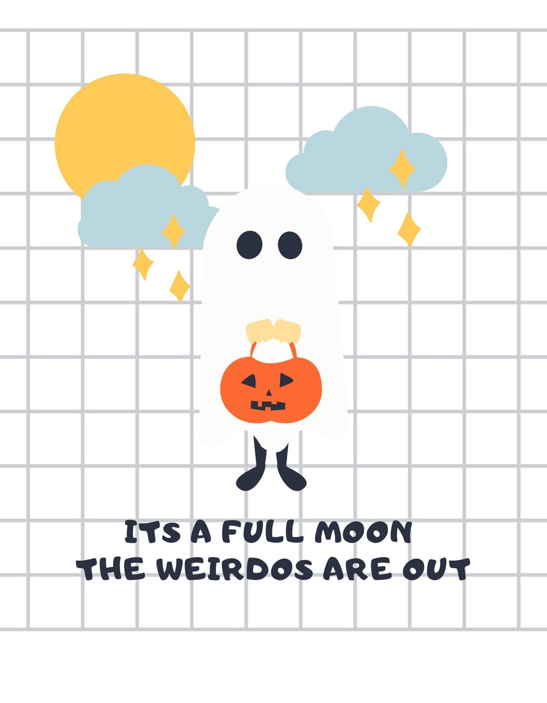 Its a Full Moon the Weirdos Are Ghost Kid Out PNG SVG Design Graphic ...
