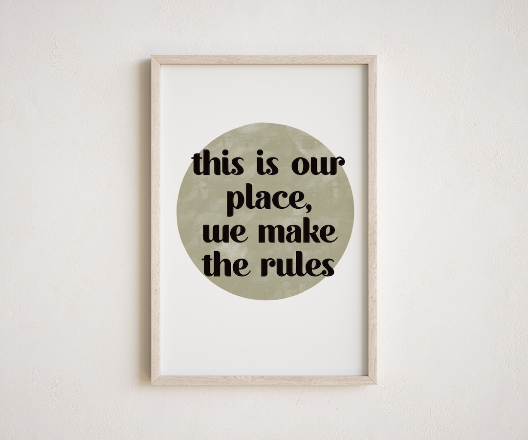 This is Our Place We Make the Rules Taylor Swift Art Taylor - Etsy