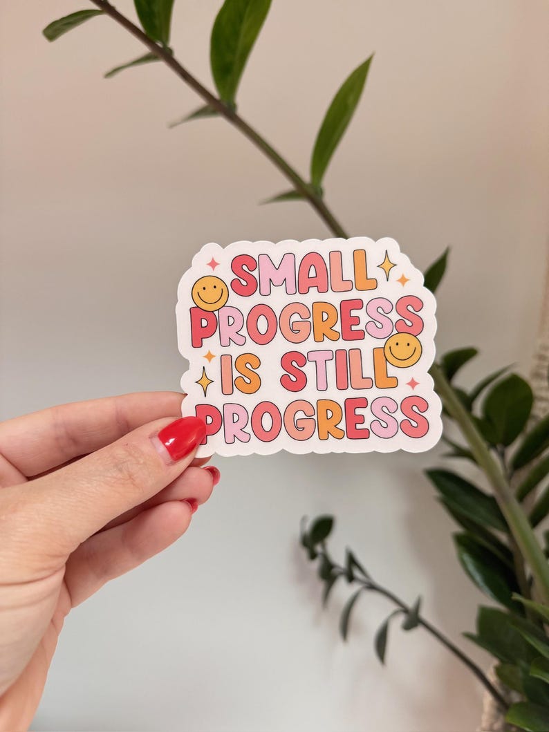 Small Progress is Still Progress Sticker, Positivity Stickers, Water ...