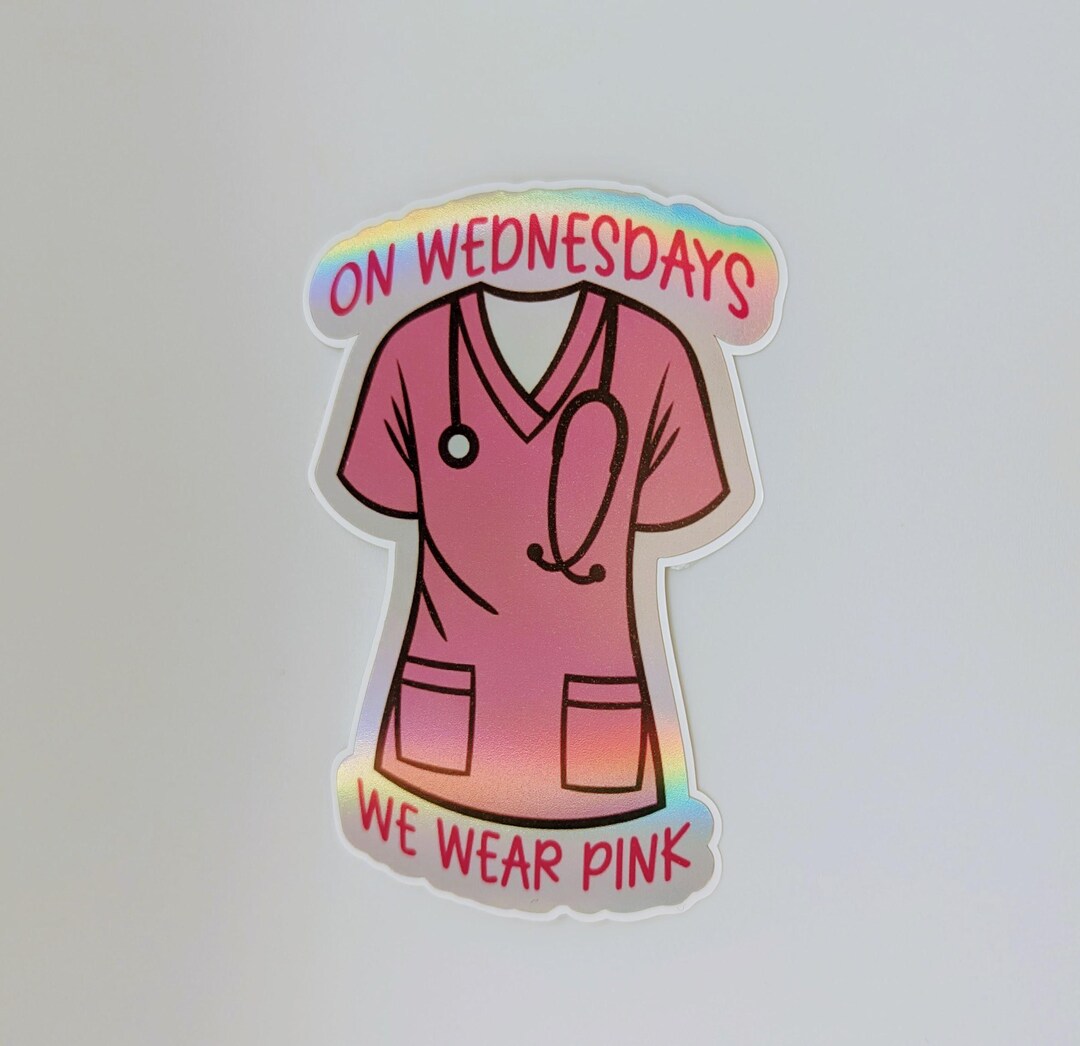 Wednesdays We Wear Pink Scrubs Holographic Vet Tech Sticker - Etsy