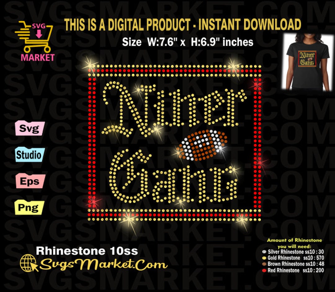 Niner Gang Instant Download Rhinestone Template Football, 49ers ...