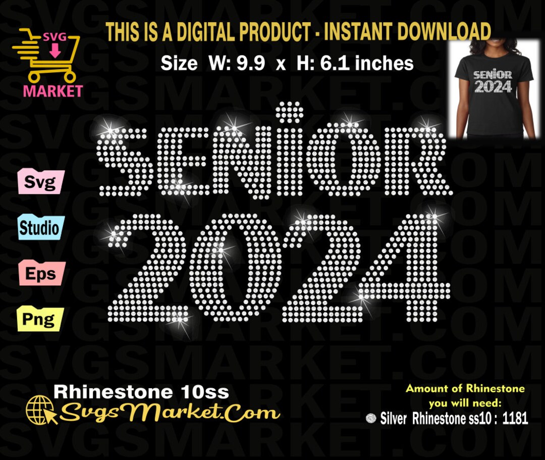 Senior 2024 Rhinestone Template Svg for Cricut, Silhouette, Graduate ...