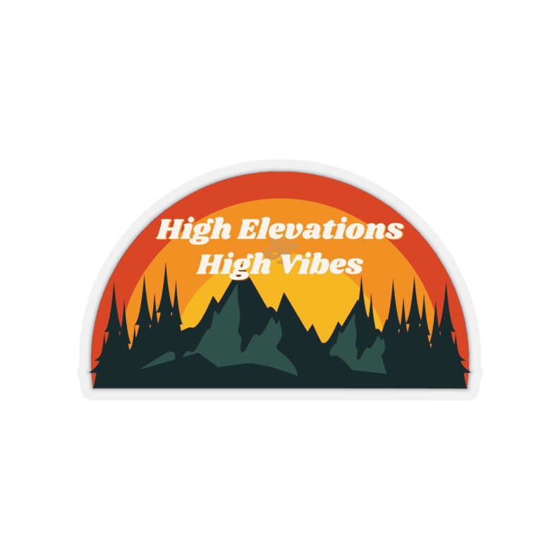 High Elevations Sticker - Etsy