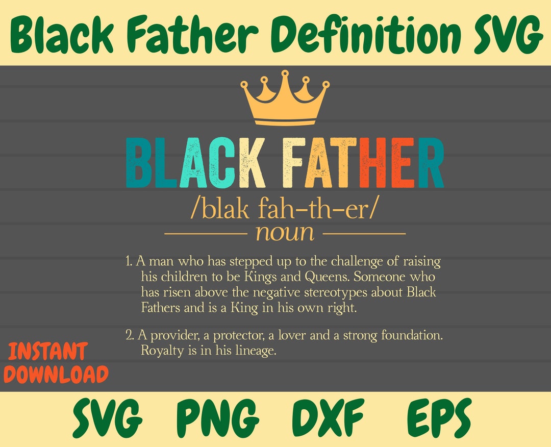 Black Father Definition SVG | Black History | Black Father | Black ...