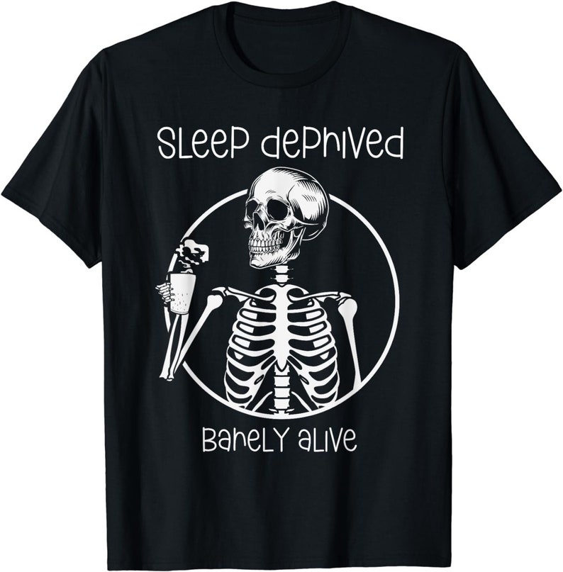 Sleep Deprived Barely Alive Funny Skeleton Halloween Unisex - Etsy