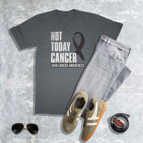 Not Today Cancer Skin Cancer Awareness Cancer Awareness - Etsy