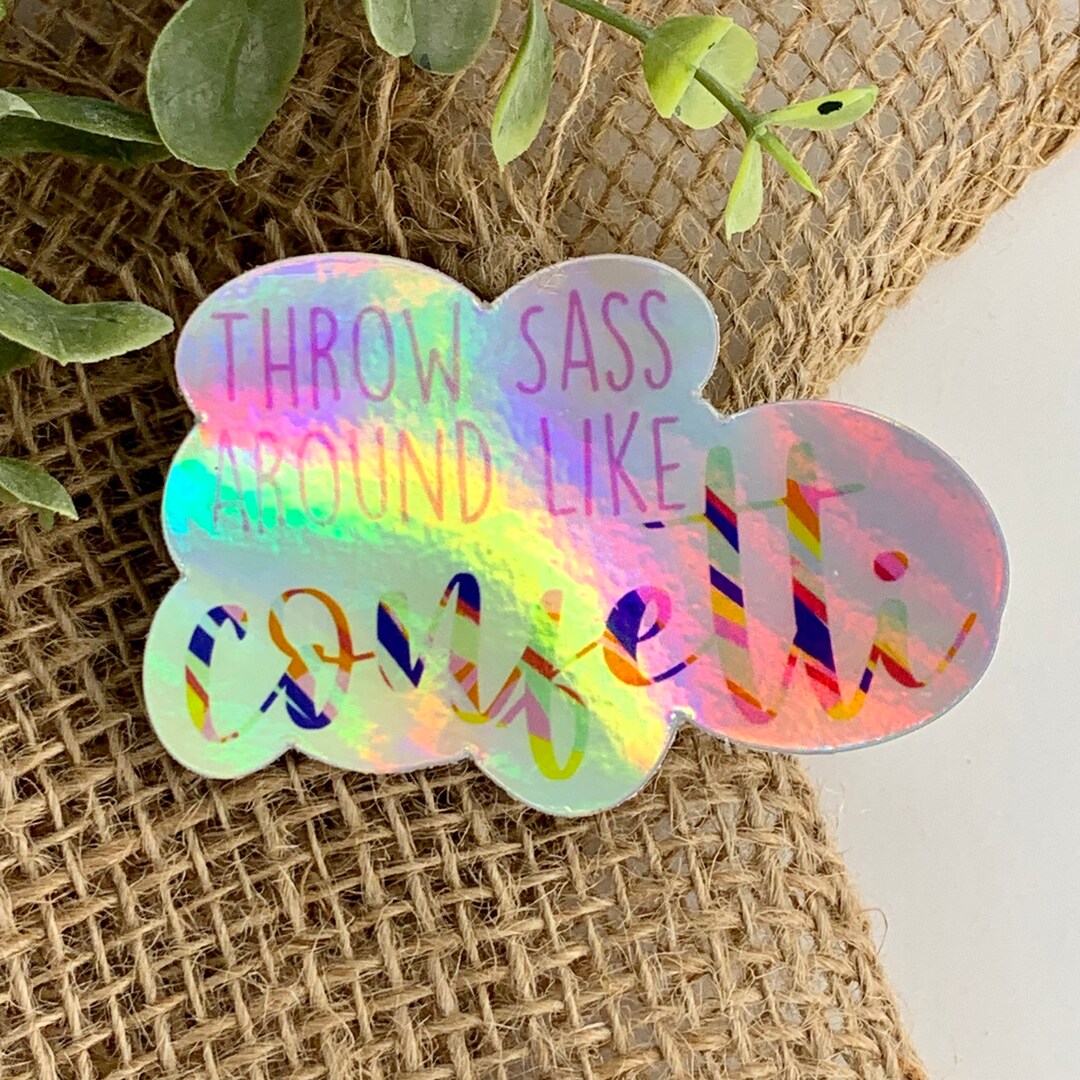 Sassy Sticker, Holographic Sticker for Water Bottle, Laptop Sticker ...