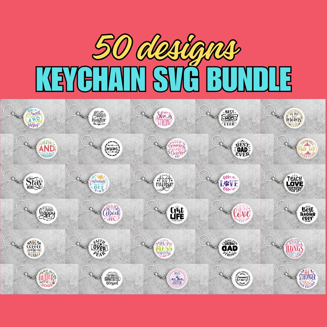 Keychain Sayings Svg Bundle, Round Keychain Svg, Designs for Keychains ...