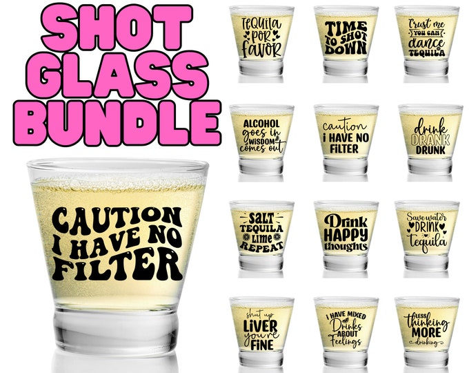 Shot Glass Quotes Svg Bundle, Shot Svg, Shot Glass Wrap Svg, Tequila ...