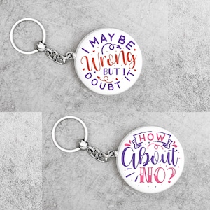Keychain Quotes Svg Bundle, Funny Keychain Svg, Sarcastic Keychain Svg ...