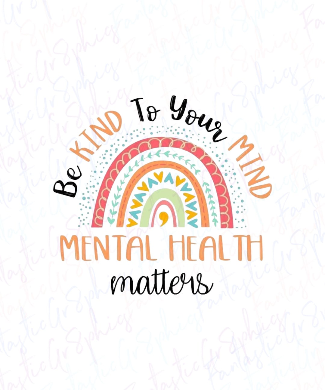 Be Kind To Your Mind Mental Health Matters Png Digital Download File Etsy