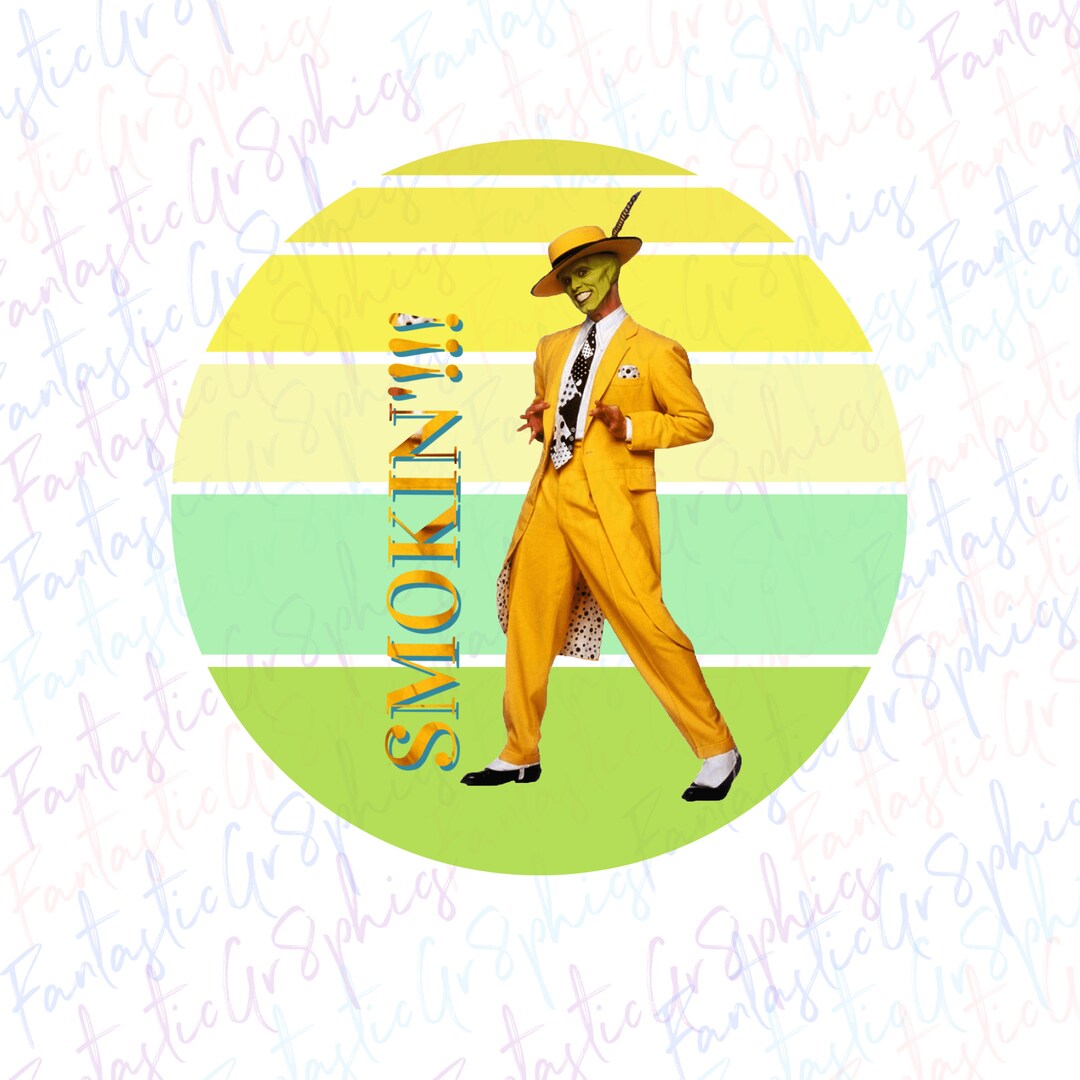 The Mask Smokin' Movie Sublimation Digital Download File Funny ...