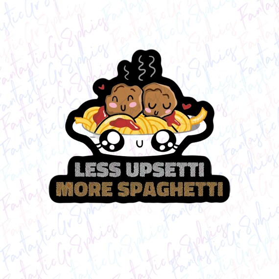 Less Upsetti More Spaghetti PNG Digital Download Black Outline | Etsy