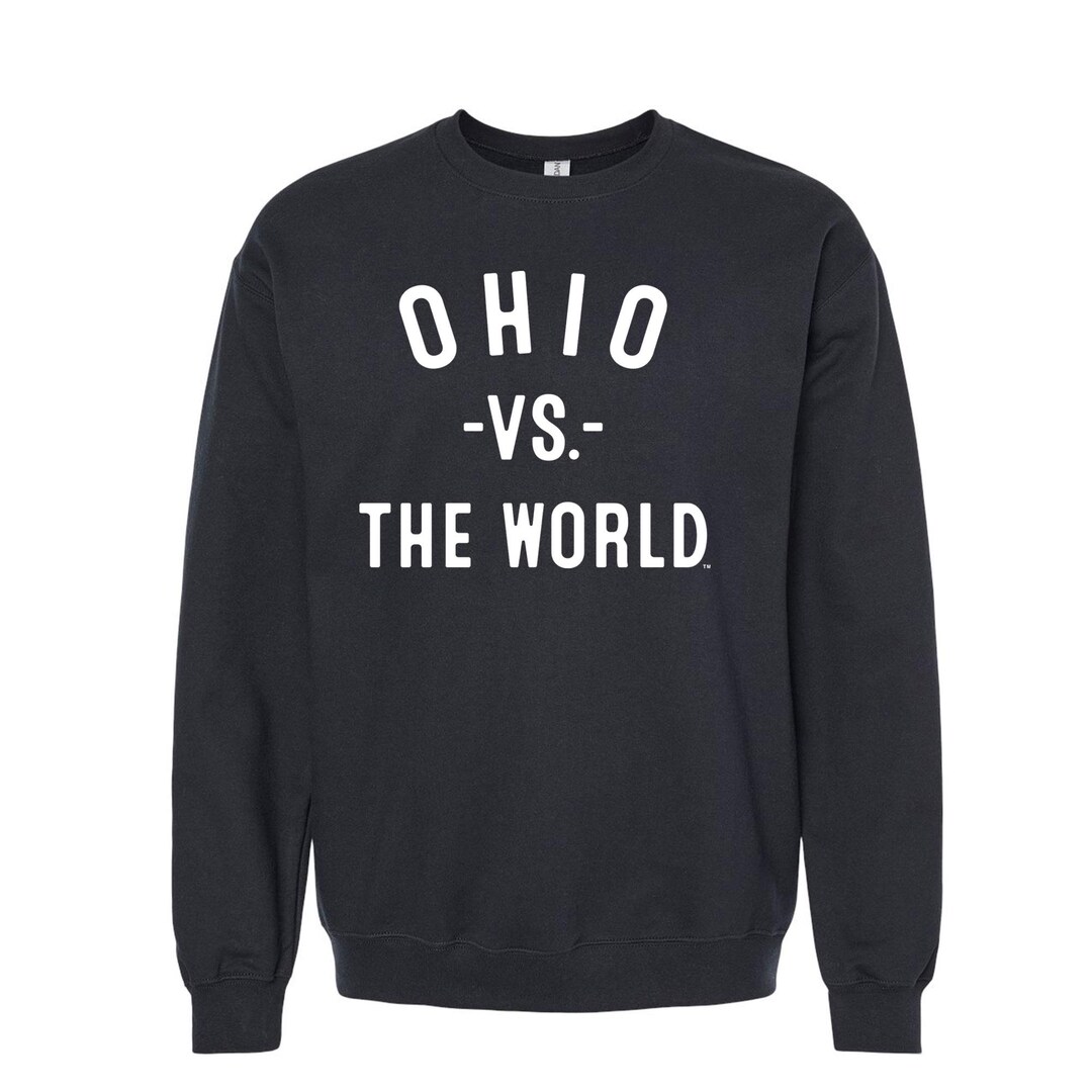 Ohio VS THE WORLD City State Sports Team Pride Fandom Sm-5x Unisex Soft ...