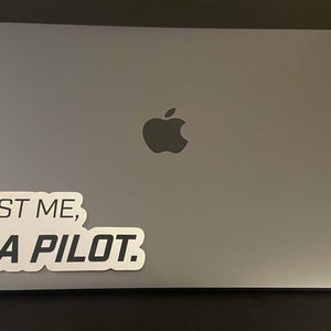 Trust Me. I'm A Pilot. | Aviation Humor | Pilot Gift | Airplane Sticker ...