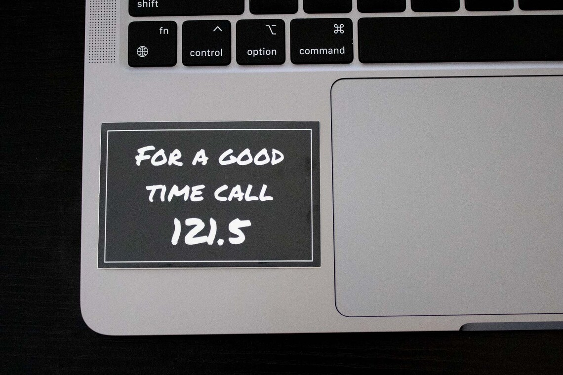 For A Good Time Call 121.5 Sticker Aviation Humor Airplane - Etsy