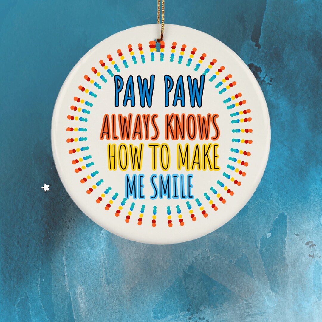 Paw Paw Ornament, Paw Paw Gifts, Best Paw Paw Gift, Grandpa Gift, Funny ...