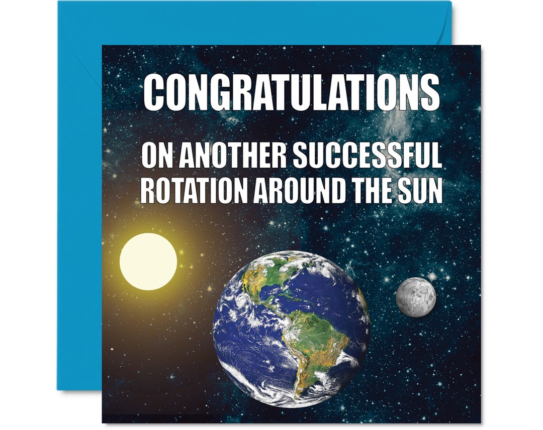 Funny Birthday Cards Men Women Earth Rotation Happy Birthday Cards ...