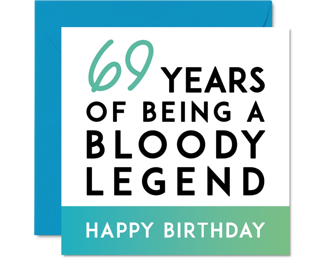 Funny 69th Birthday Card Being A Legend Sixty-nine Grandad Grandma ...