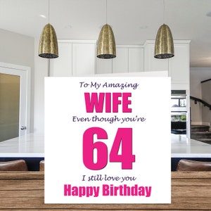 Funny 64th Birthday Cards Wife 64 I Still Love You Happy Birthday Card ...