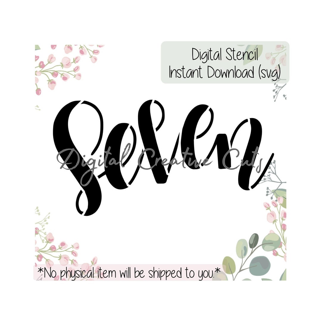 Number Seven Digital Download Cookie Stencil SVG Format File Personal ...