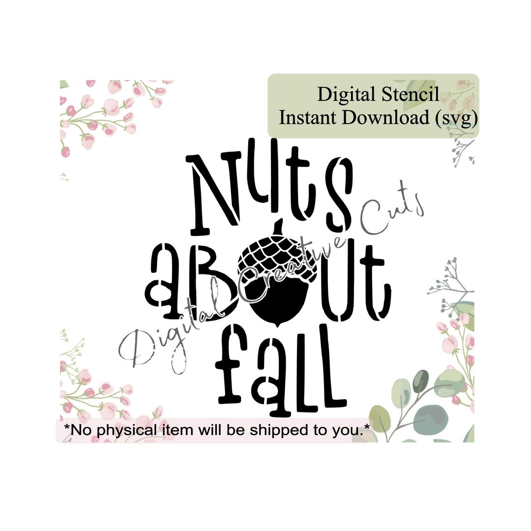 Nuts About Fall Cookie Stencil Digital Instant Download SVG File ...