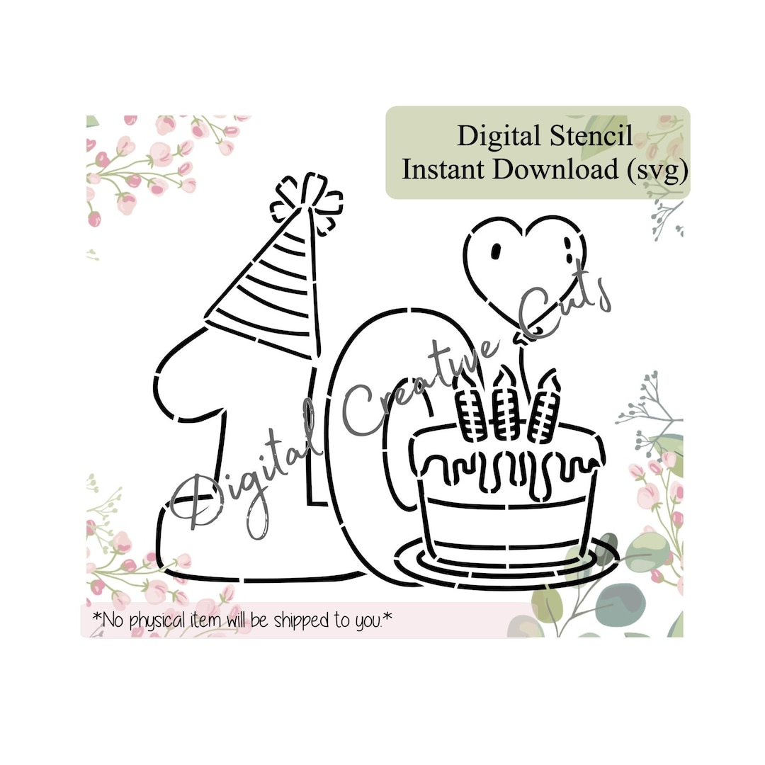 Birthday Number Ten PYO Cookie Stencil Digital Download SVG Format File ...