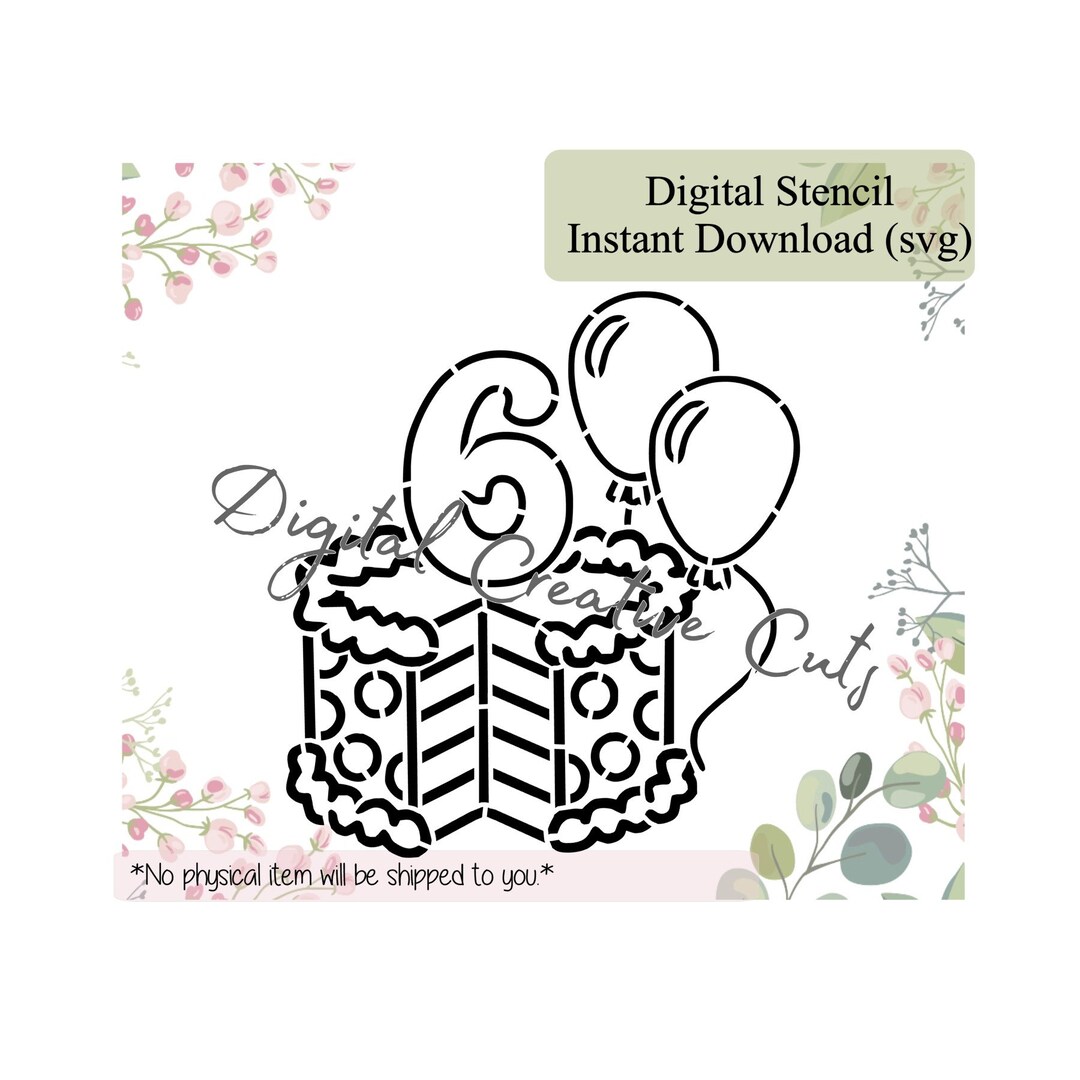 Birthday Cake Number Six PYO Cookie Stencil Digital Download SVG ...