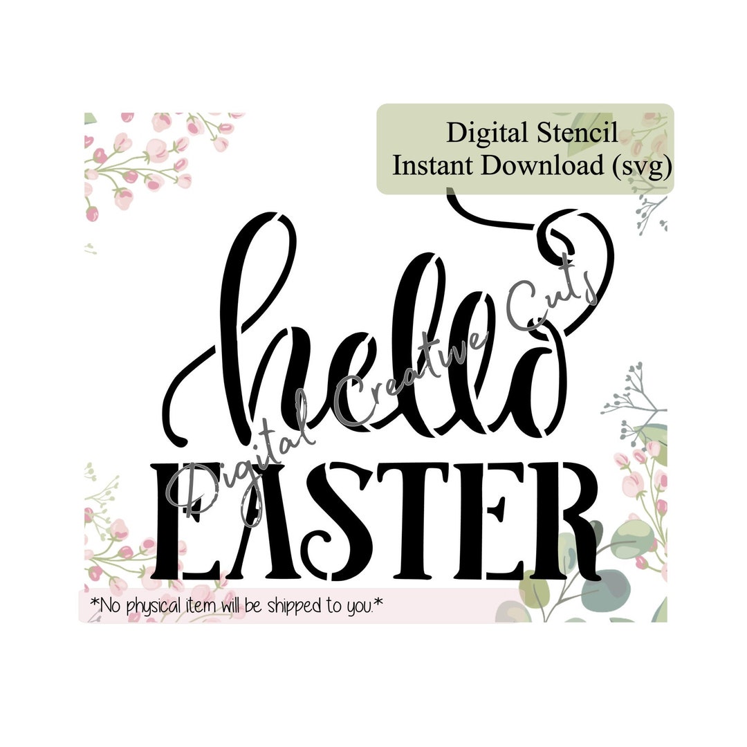 Hello Easter Cookie Stencil Digital Instant Download SVG Cutting File ...