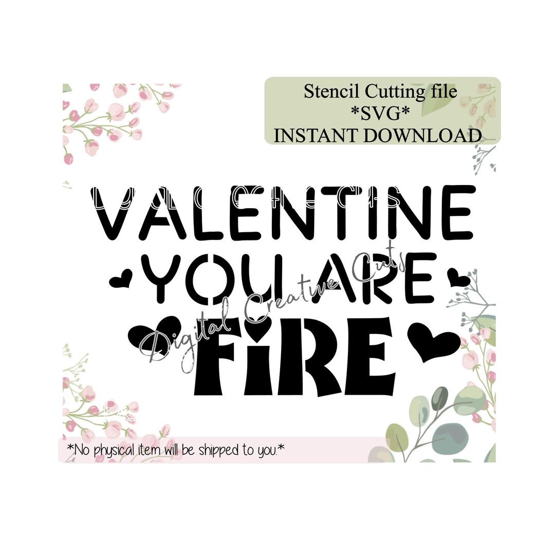 Valentine Kid Slang FIRE Cookie Stencil Instant Download SVG Cutting ...