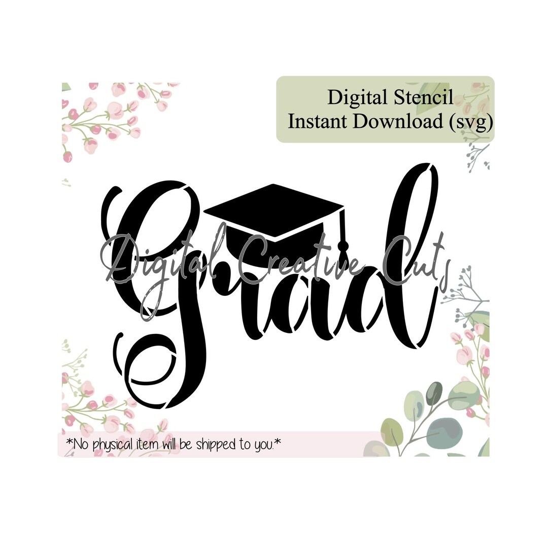 Grad Cookie Stencil Digital Instant Download SVG Cutting File Personal ...