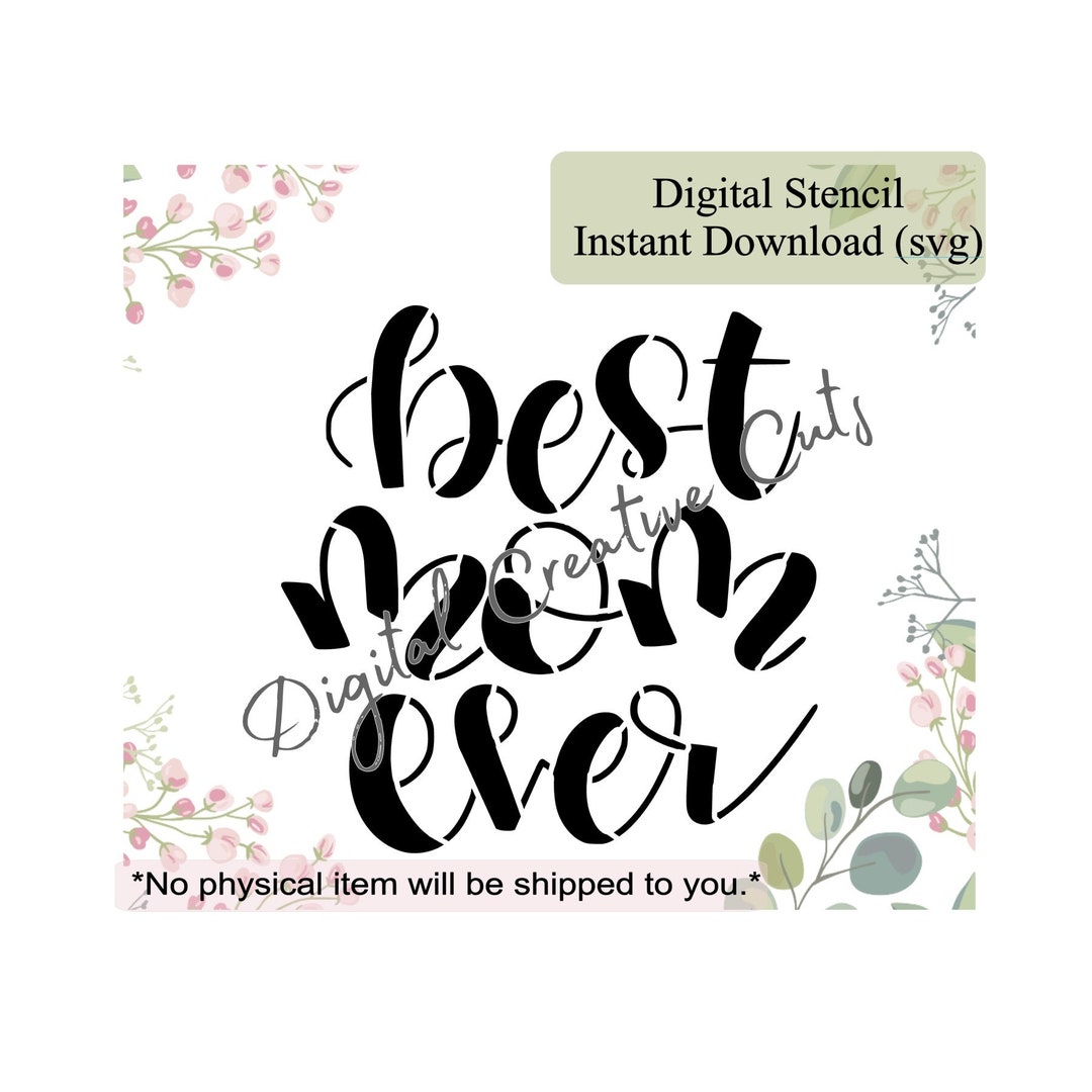 Best Mom Ever Mother's Day Cookie Stencil Digital Instant Download SVG ...