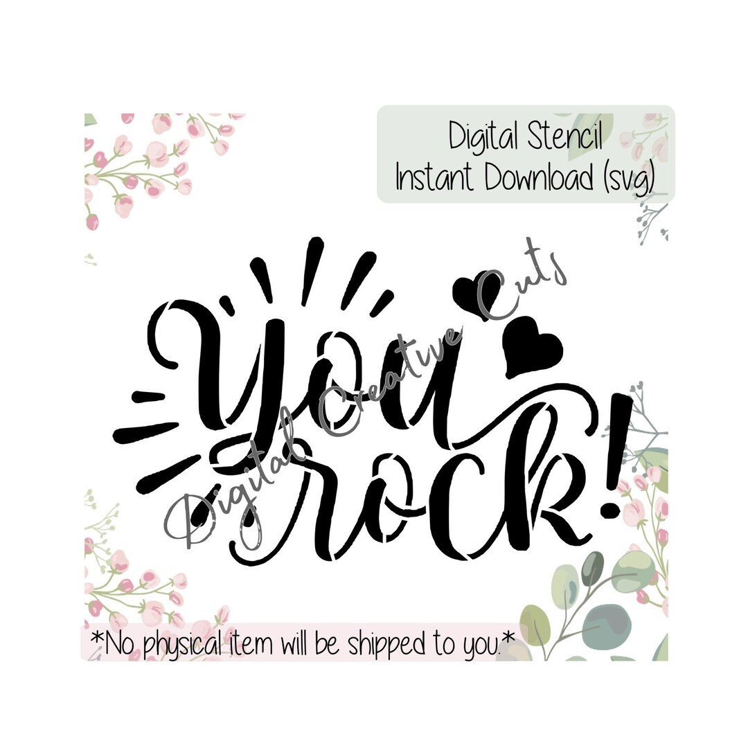 You Rock Cookie Stencil Digital Instant Download SVG File Personal Use ...