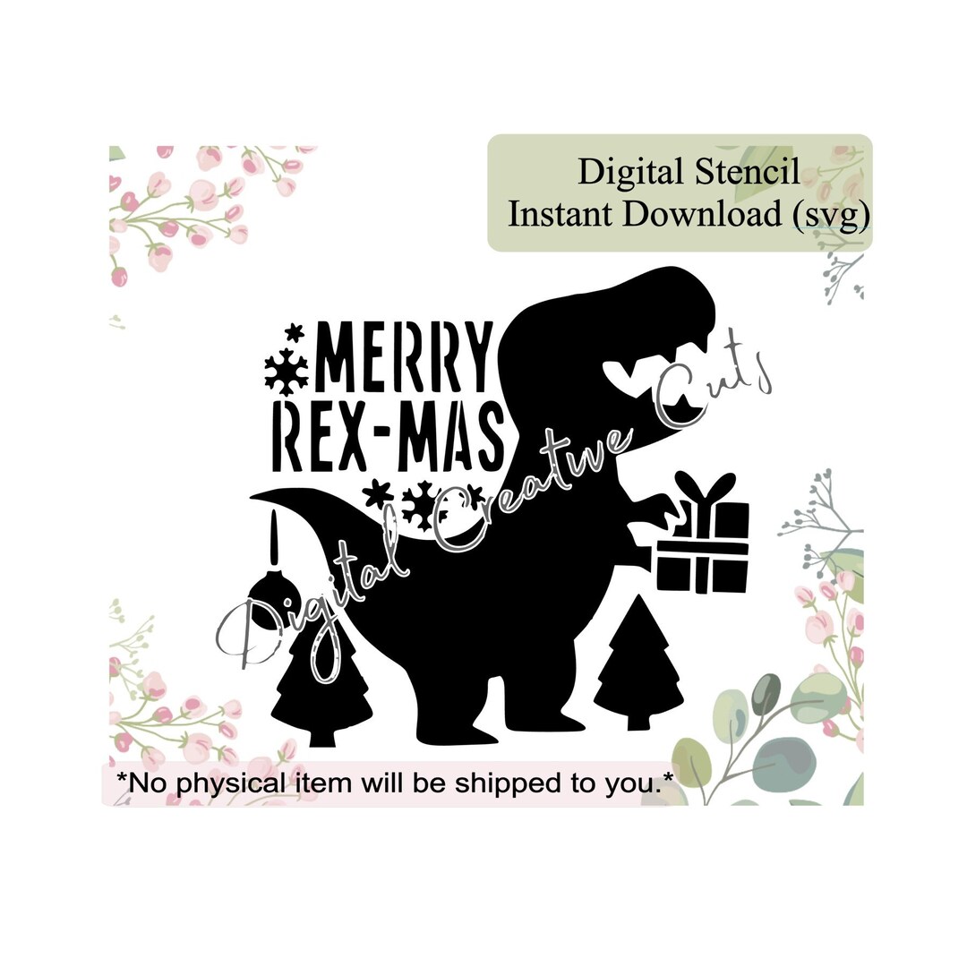 Merry Rex-mas Cookie Stencil Digital Instant Download SVG File Personal ...
