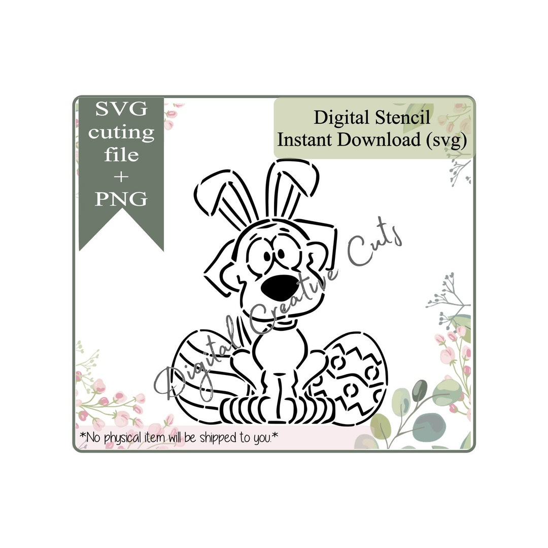 Easter Dog PYO Cookie Stencil Digital Download SVG Cutting File and PNG ...