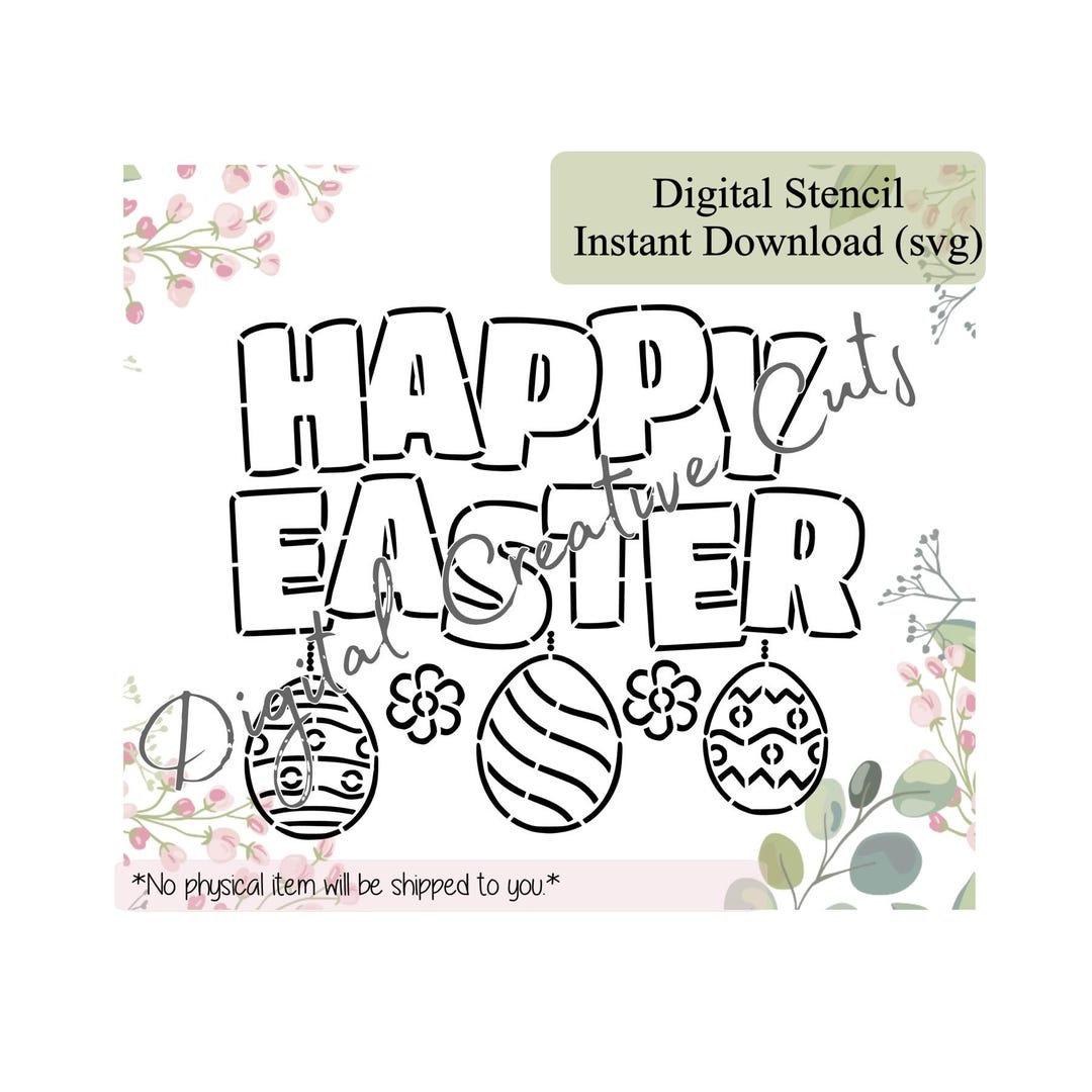 Happy Easter PYO Cookie Stencil Digital Download SVG Cutting File ...