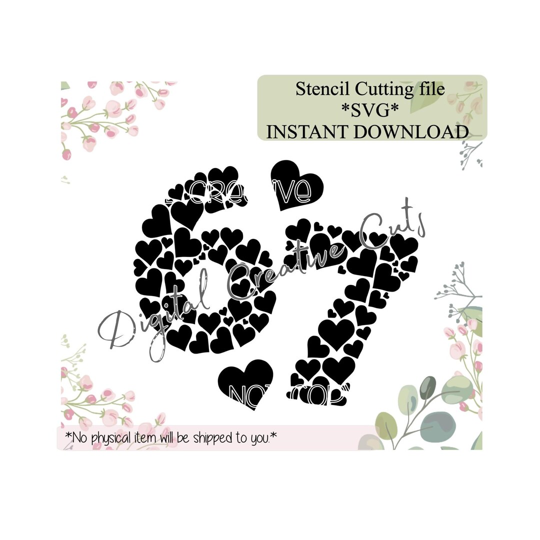 Valentine Six Seven 67 Cookie Stencil Instant Download SVG Cutting File ...