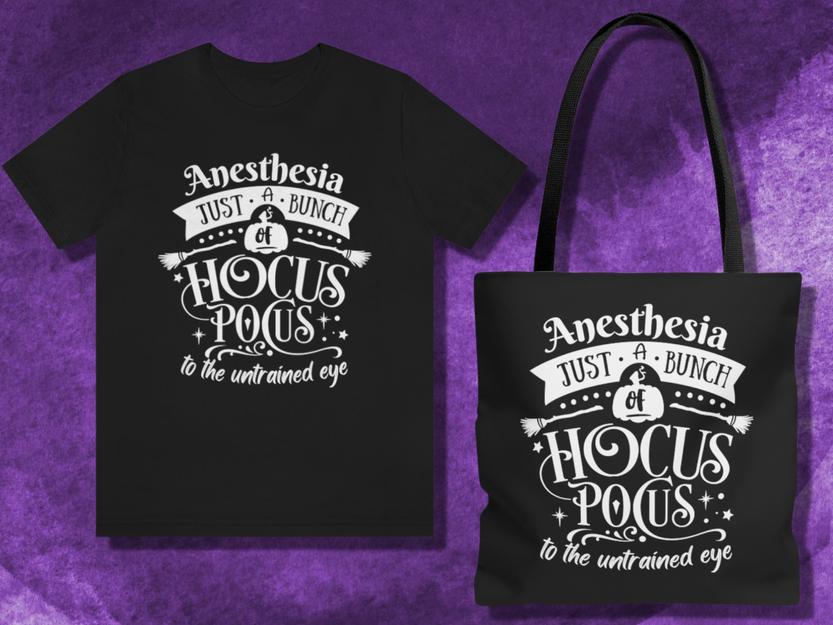 Anesthesia Hocus Pocus Halloween T-shirt or Tote Bag, Trick or Treat ...
