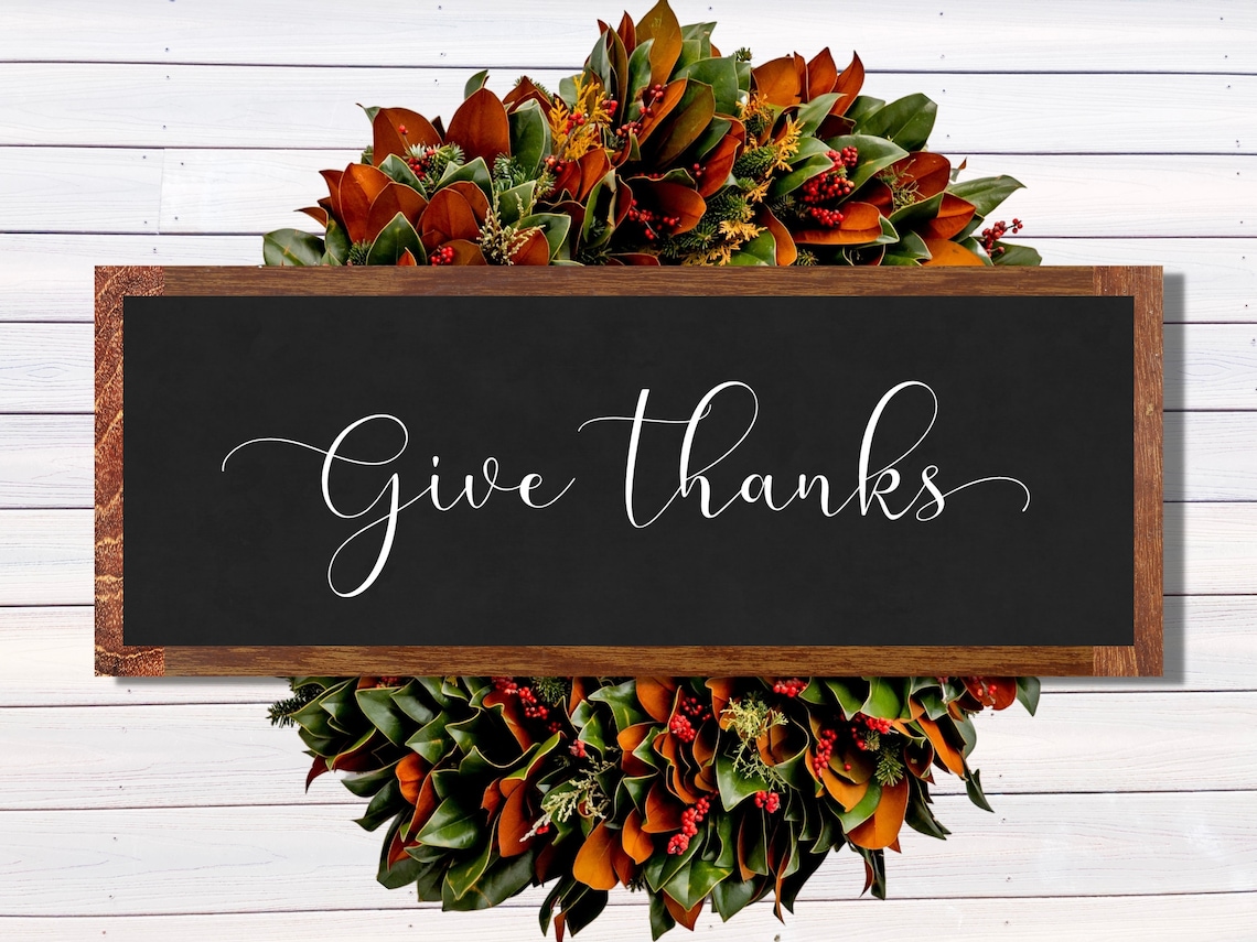 Give Thanks Printable Sign Wall Art Farmhouse Decor Signs - Etsy