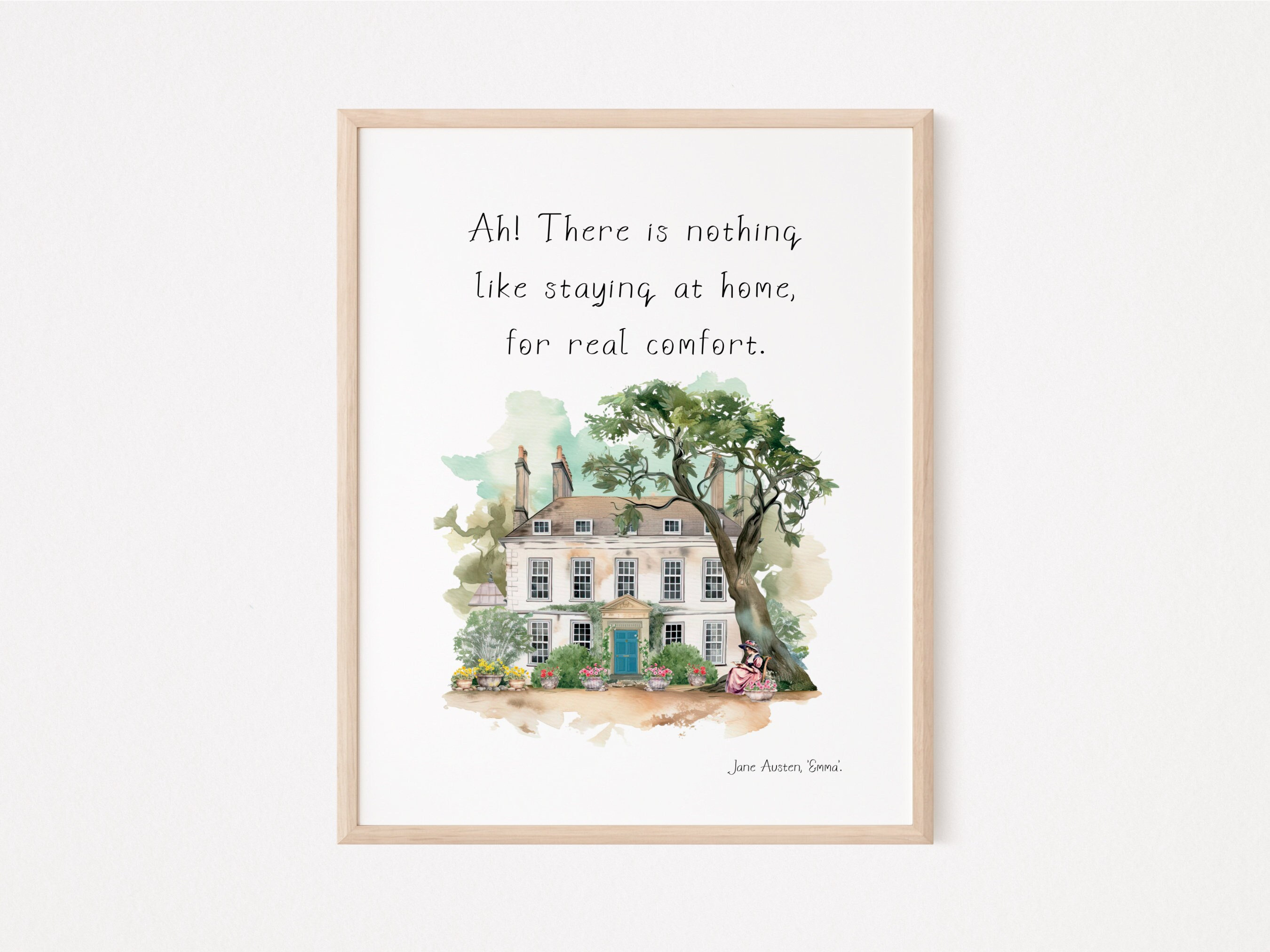 Emma, Jane Austen Quote, Ah, There is Nothing Like Staying at Home for ...