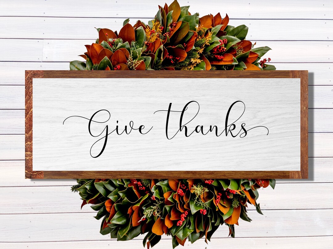 Give Thanks Printable Sign Wall Art Farmhouse Decor Signs - Etsy