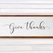 Give Thanks Printable Sign Wall Art Farmhouse Decor Signs - Etsy