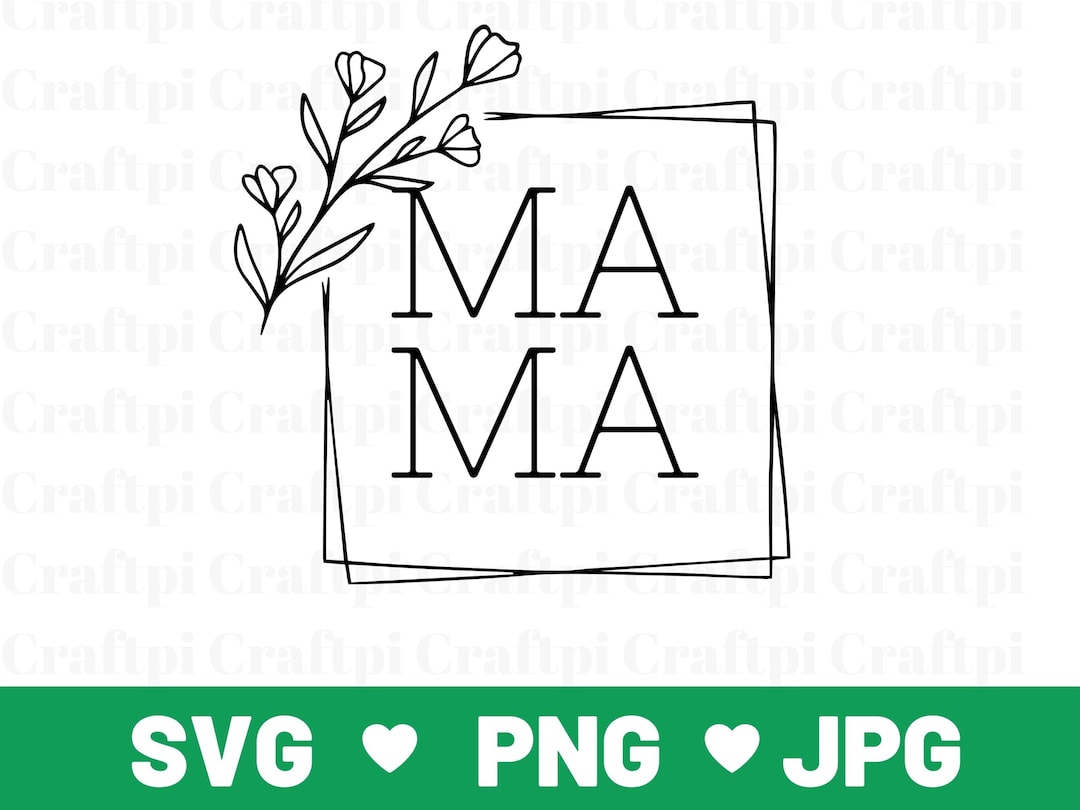 Mama Square Flower Svg, Mama Square Floral Shirt Design for Cricut, Mom ...