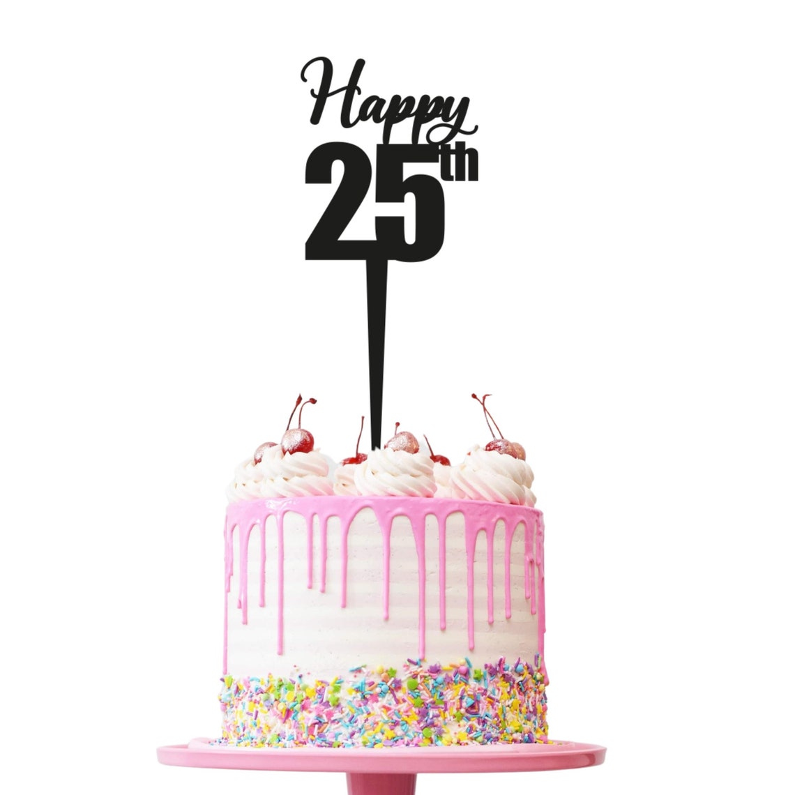 Happy 25th Birthday Cake Topper SVG 25th Cake Topper SVG - Etsy