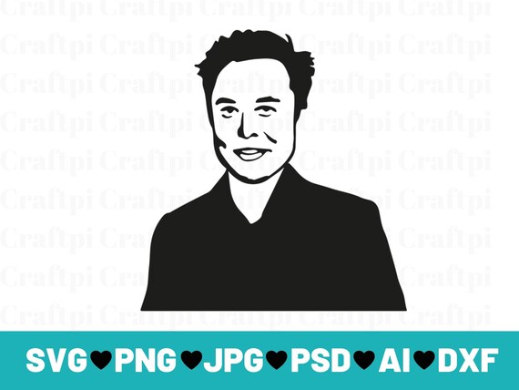 Elon Musk Svg Elon Musk Vector Elon Musk Cut Files for - Etsy Ireland