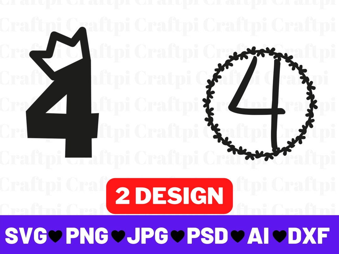 Number 4 SVG, Crown Number Four SVG, 4th Birthday Png, Circle Number 4 ...